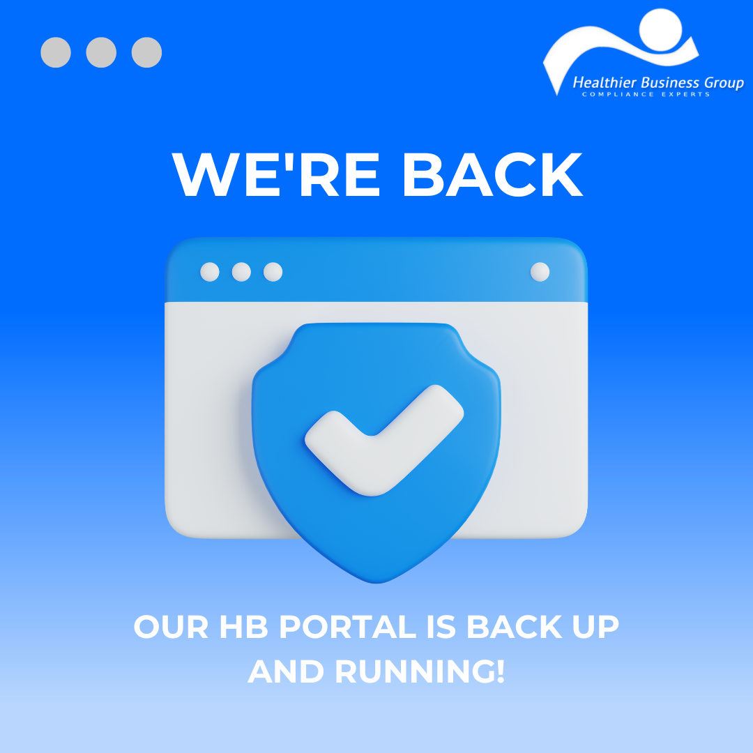 Portal Issues Resolved - Healthier Business Group
